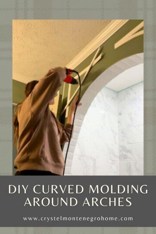 DIY Curved Molding Around an Arch | Crystel Montenegro Home