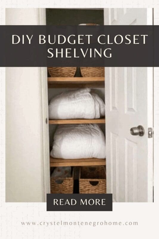 DIY Closet Shelves on a Budget: Step-by-Step Guide | Crystel Montenegro ...